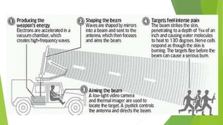 Active Denial System: Non-Lethal Weaponary | PPTX