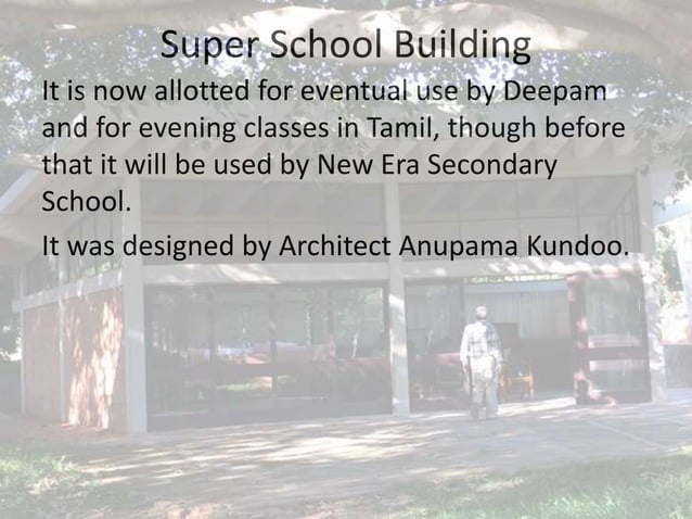 architectural case study of schools in auroville,puducherry, south india | PPTX | Professional ...