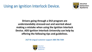 Helpful tips for drivers who require an Ignition Interlock Device (IID ...