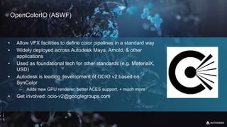 Open Source, Autodesk & The Academy: Building Better Visual Effects Together | PPT