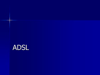 ADSL.ppt