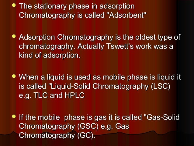 Adsorption chromatography