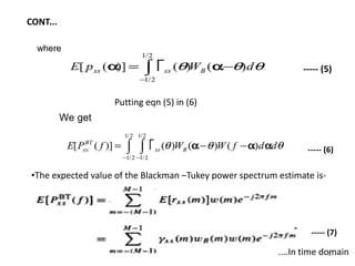 non parametric methods for power spectrum estimaton | PPTX