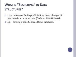Searching Techniques and Analysis | PPTX