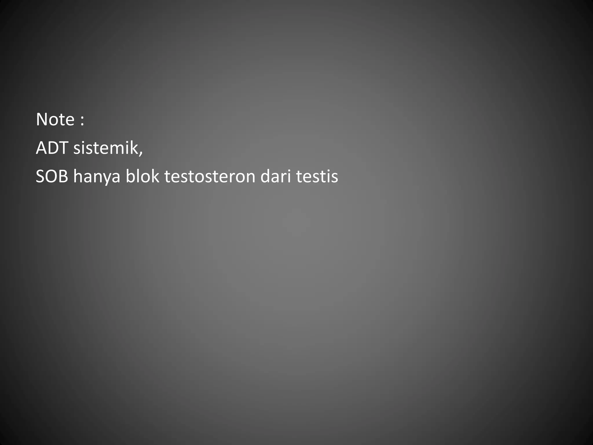 ANDROGEN DEPRIVATION THERAPHY ON PRASTATE CA | PPTX