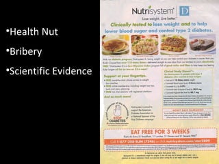 Bribery Advertising Examples