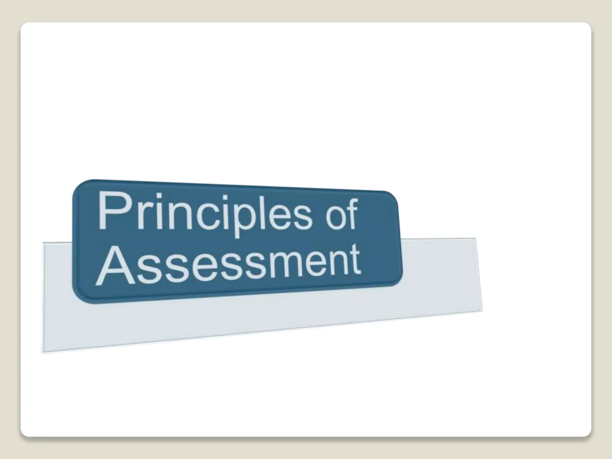 adt Principles of Assessment Education.pptx