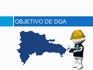 DGA (ADUANAS) REP. DOMINICANA | PPTX