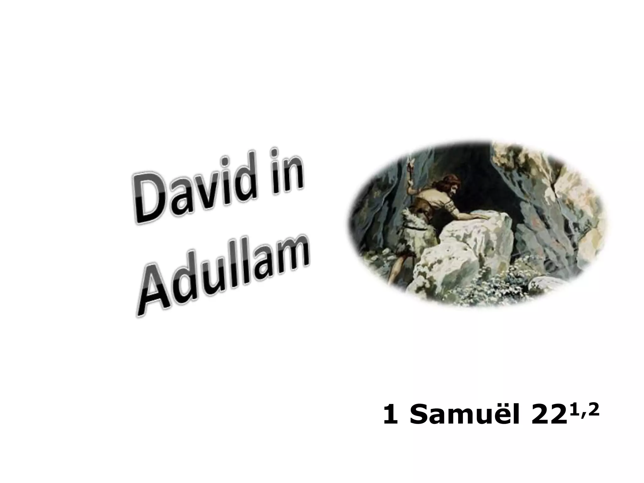 David in Adullam | PPT