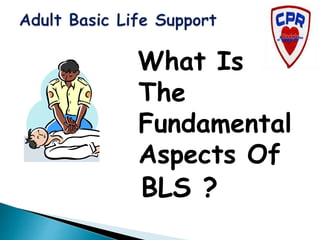 Adult basic life support cpr | PPTX