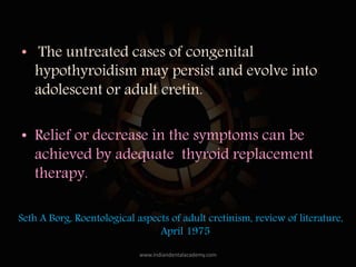 Adult cretinism /dental courses | PPTX