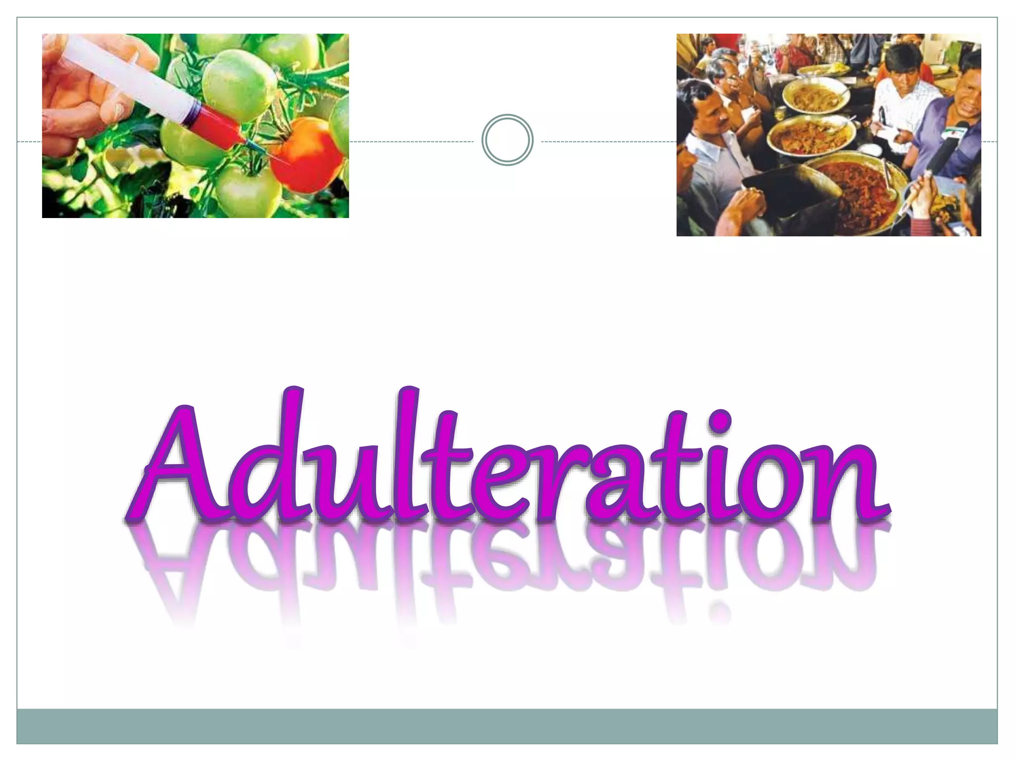 Adulteration | PPTX