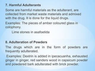 Adulteration of crude drugs in Pharmacognosy.pptx