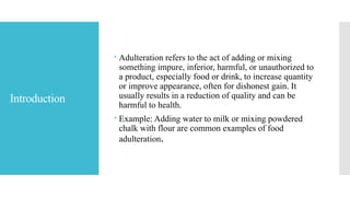 Adulteration and deterioration MPA(T)204.pptx