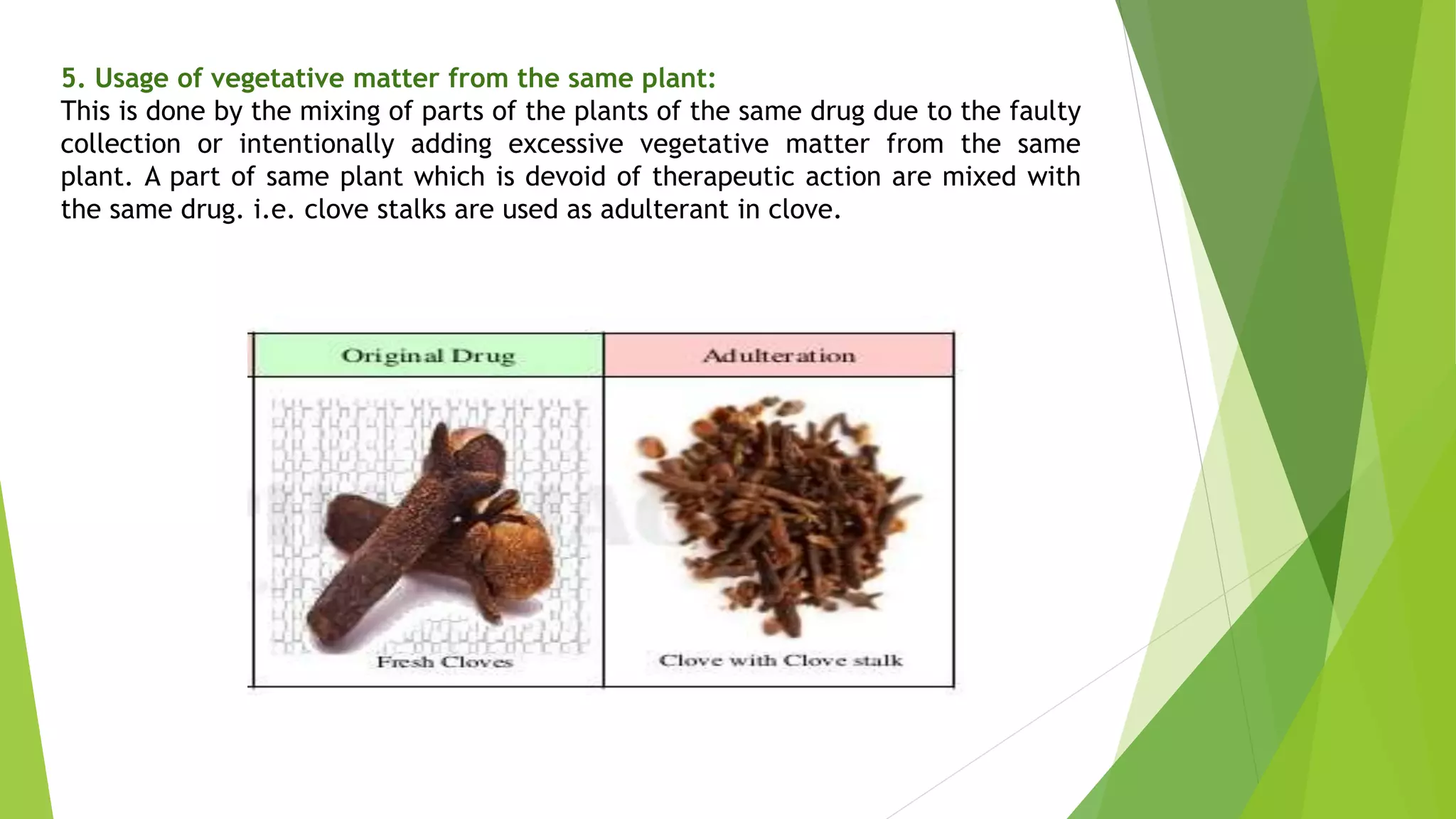 Drug Adulteration and evaluation of the crude drug: Pharmacognosy | PPTX