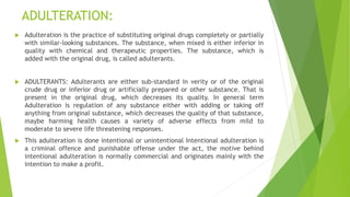 Drug Adulteration and evaluation of the crude drug: Pharmacognosy | PPTX