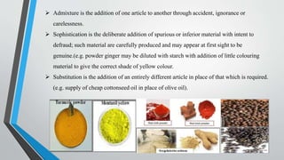 ADULTERATION AND TYPES OF ADULTERATION.pptx