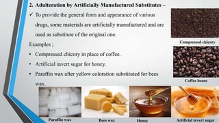 ADULTERATION AND TYPES OF ADULTERATION.pptx