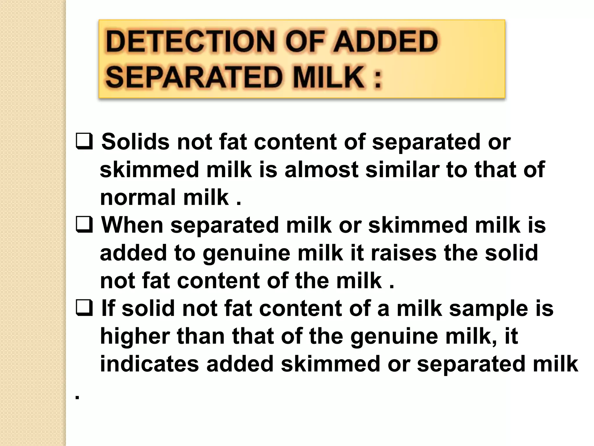 Adulteration in milk and its detection | PPTX