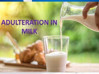 Adulteration in milk saurabh dighe | PPTX