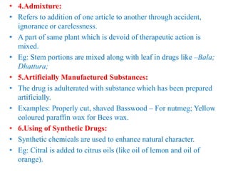 Adulteration of crude drugs | PPTX