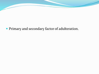 Adulteration of herbal drugs | PPTX