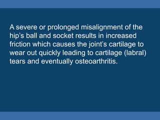 Adult Hip Dysplasia Presentation | PPTX