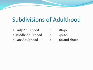 Adulthood | PPTX | Adult Education | Education
