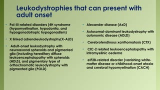 Adulthood leukodystrophies .pptx