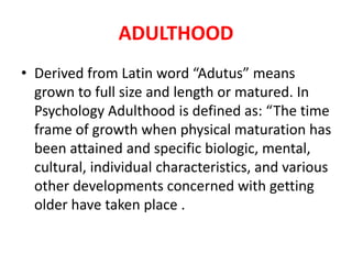 Adulthood Unit no 7.pptx developmental p | PPT