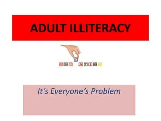 Adult illiteracy powerpoint | PPT