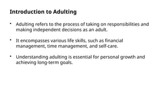 Adulting.jjhiikppulting.pptxAdulting.pptx