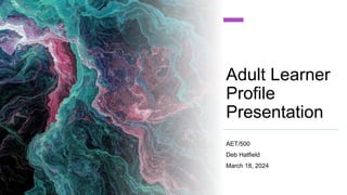 Adult Learner Profile presentation for School | PPT