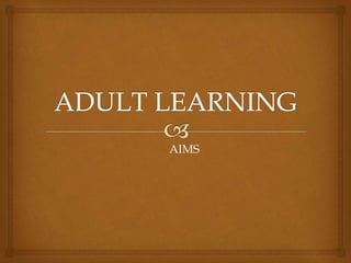 Adult learning 1 | PPTX