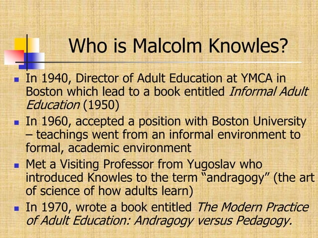 Adult learning 1_m_knowles | PPT