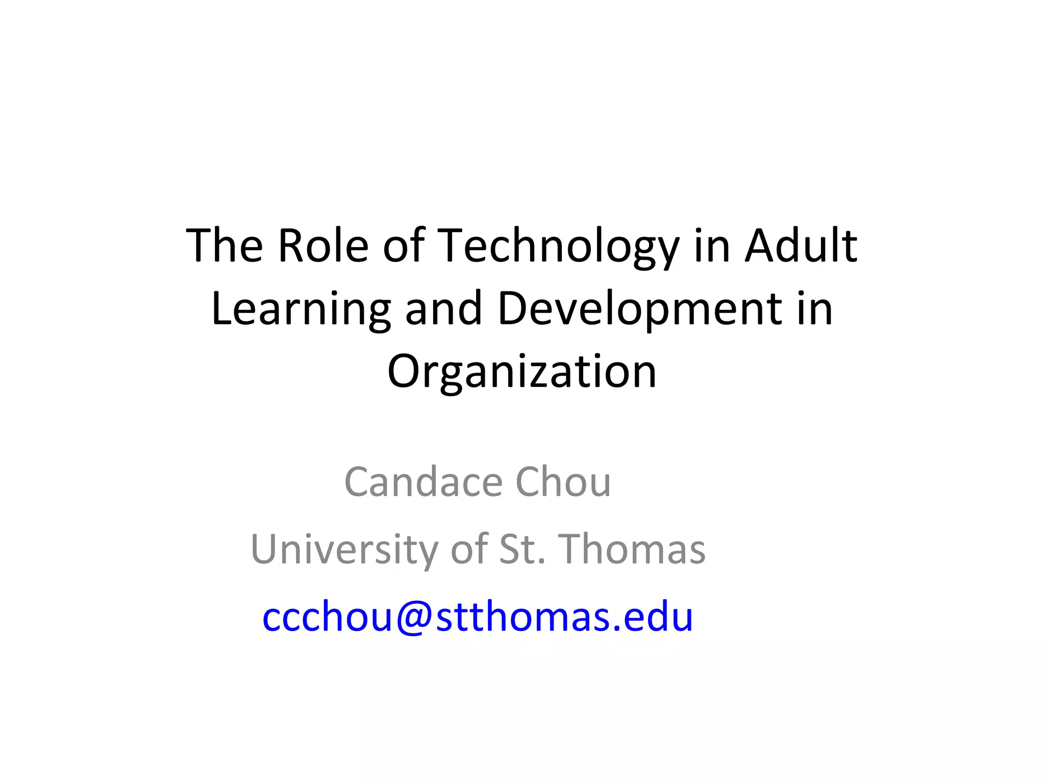 The Role of Learning Technology in Adult Learning and Organization ...