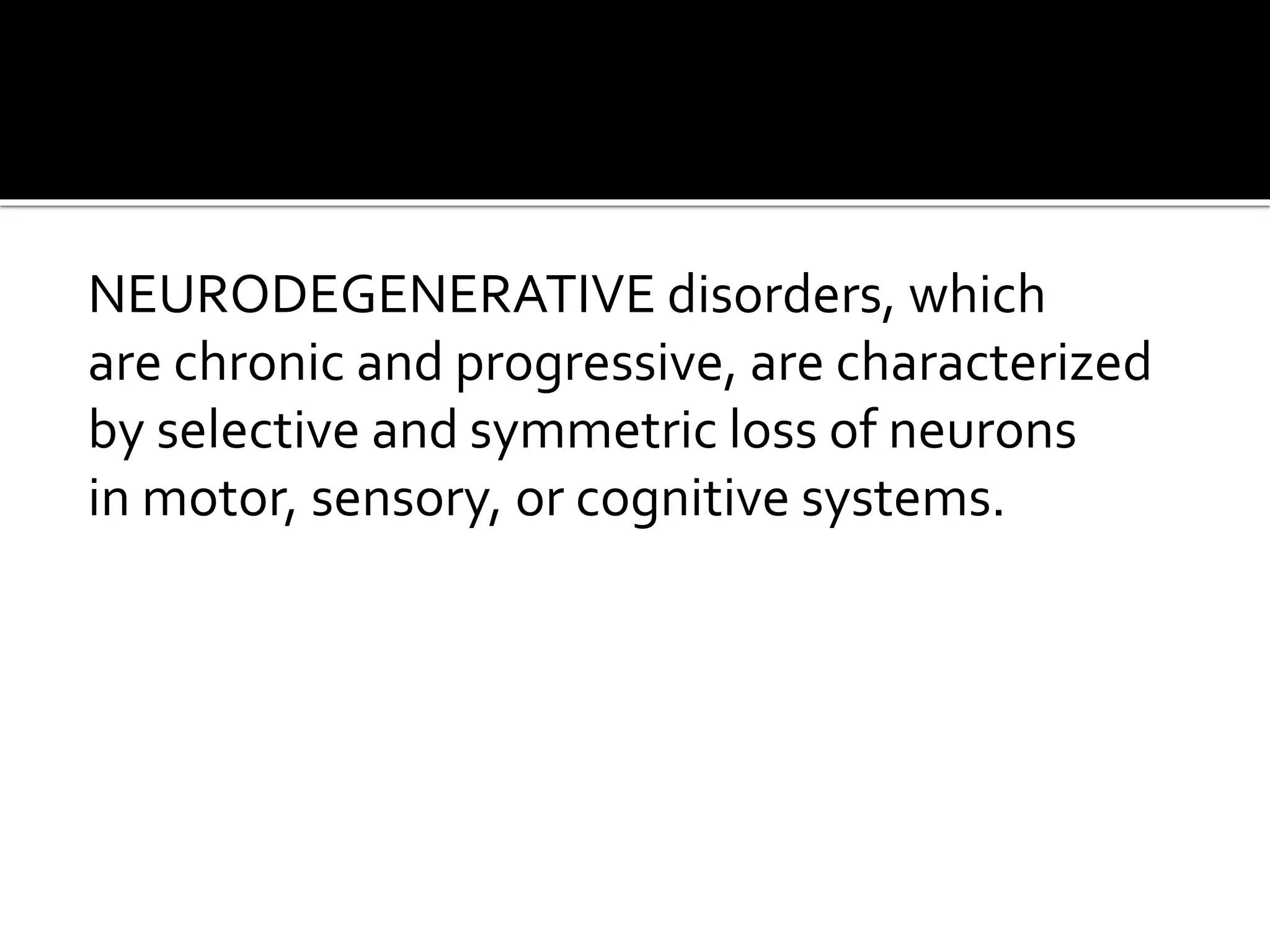 ADULT NEURODEGENERATIVE DISORDERS .pptx