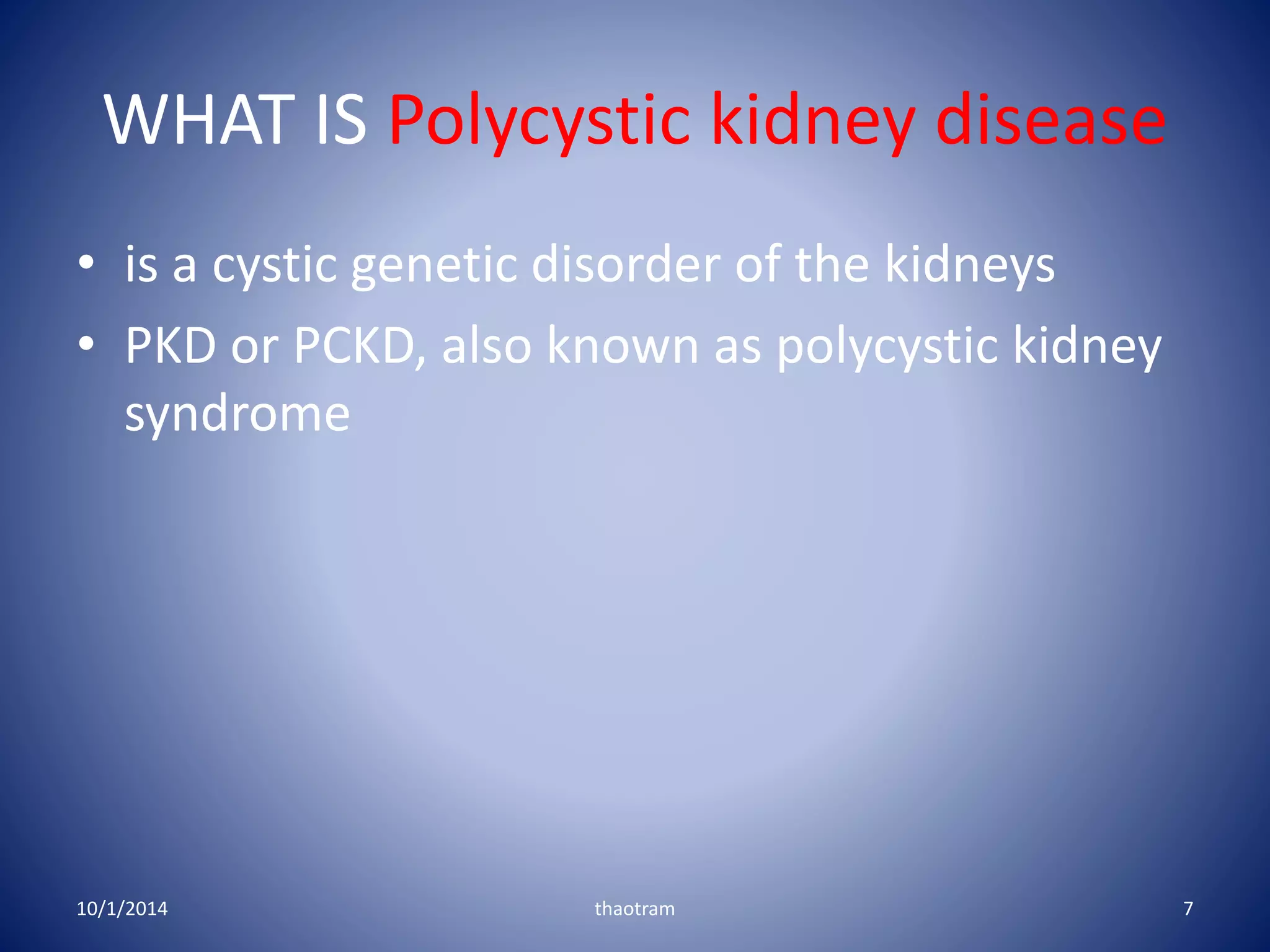 Adult polycystic kidney disease | PPTX