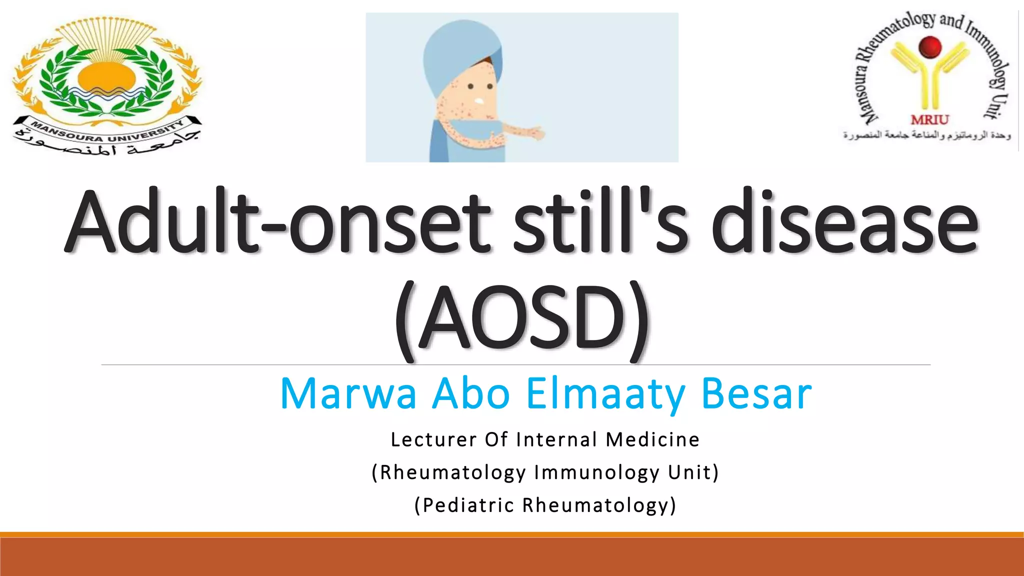 Adult Still disease..pptx