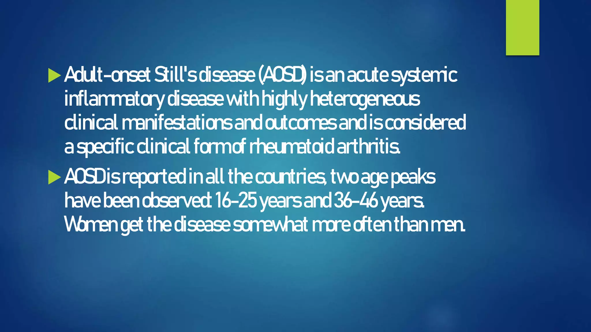 ADULT STILL’S DISEASE | PPTX