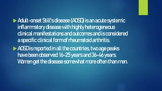 ADULT STILL’S DISEASE | PPTX