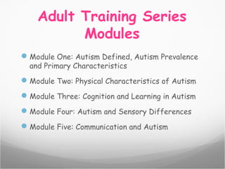 Adults with autism training module eight | PPT