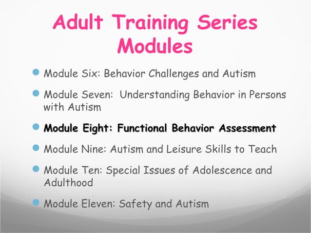Adults with autism training module eight v2 | PPT