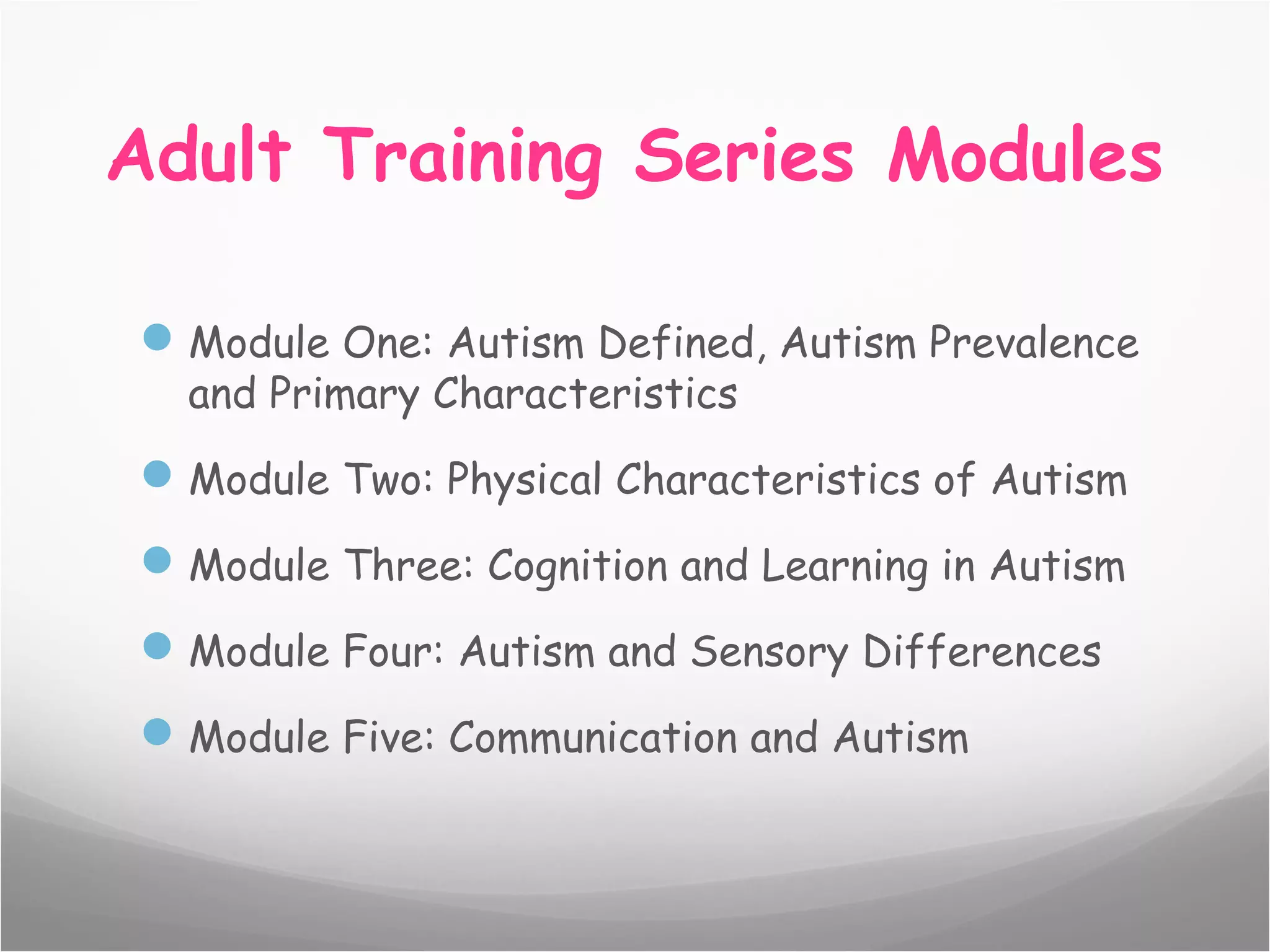 Adults with autism training module seven v2 | PPT