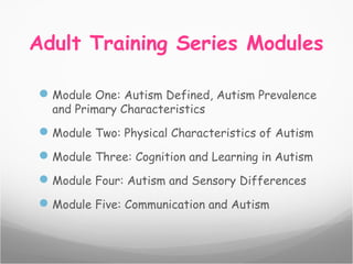 Adults with autism training module seven v2 | PPT | Parenting Babies ...