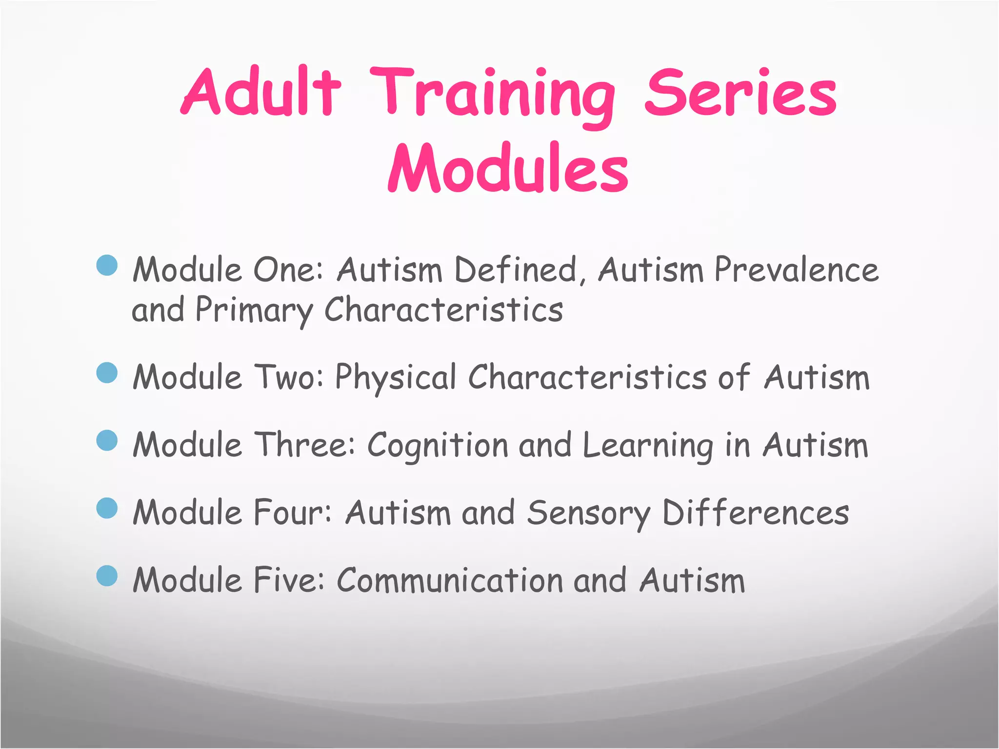 Adults with autism training series module nine v2 | PPT