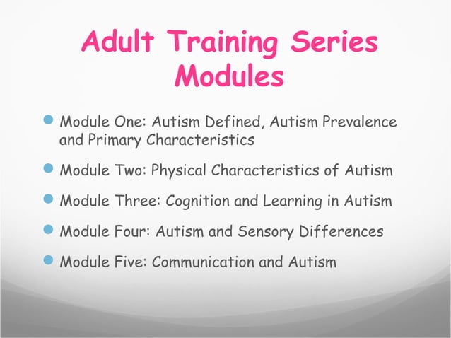 Adults with autism training series module nine v2 | PPT