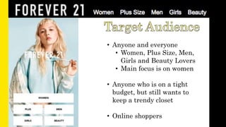 Forever 21 Digital Marketing Strategy | PPTX