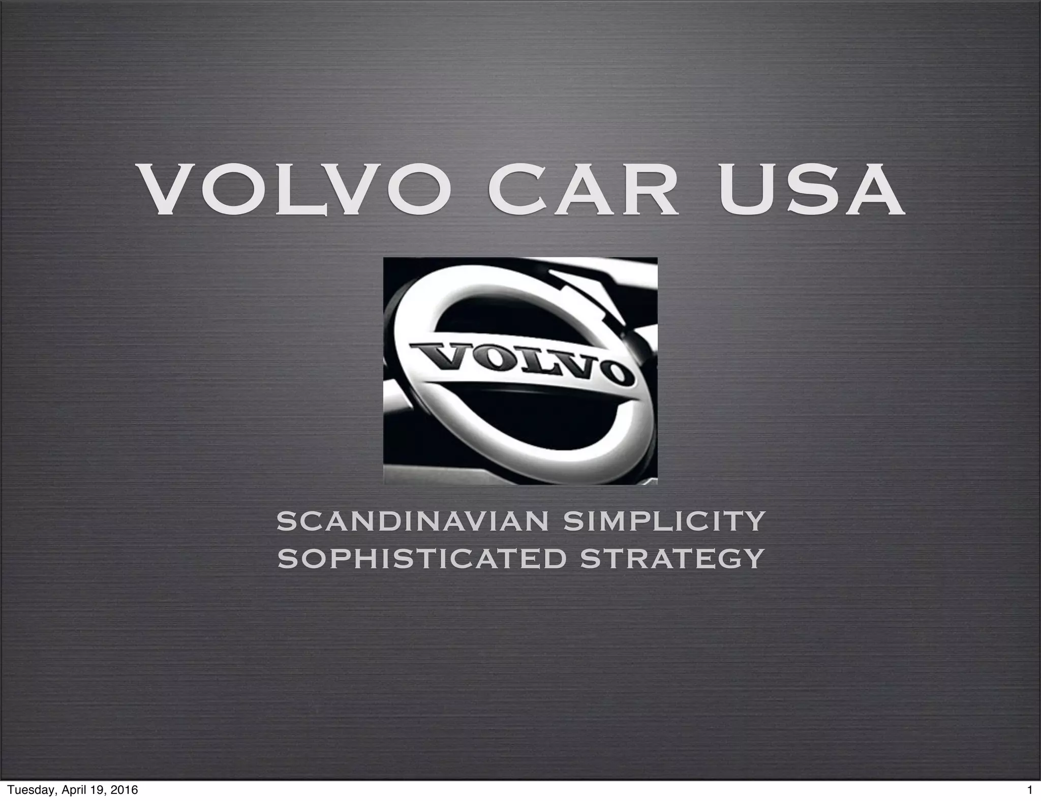 Volvo Car USA: Digital Marketing Strategy | PPT