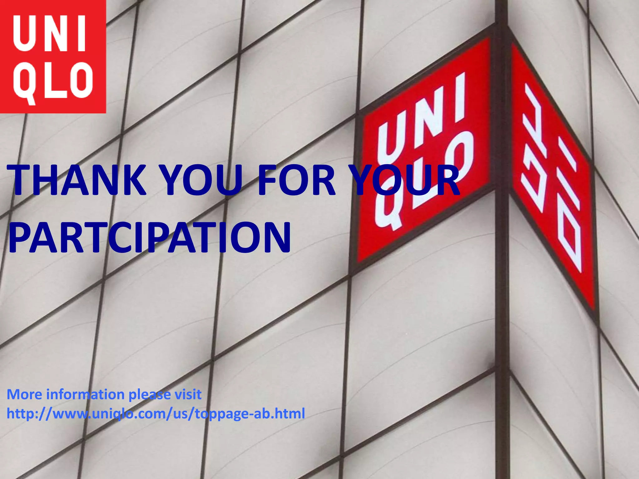 Adv420 UNIQLO final presentation | PPTX | Business | Business and Finance